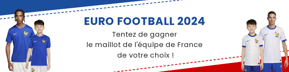 Jeu concours Euro 2024 - gagner le maillot de l'équipe de France